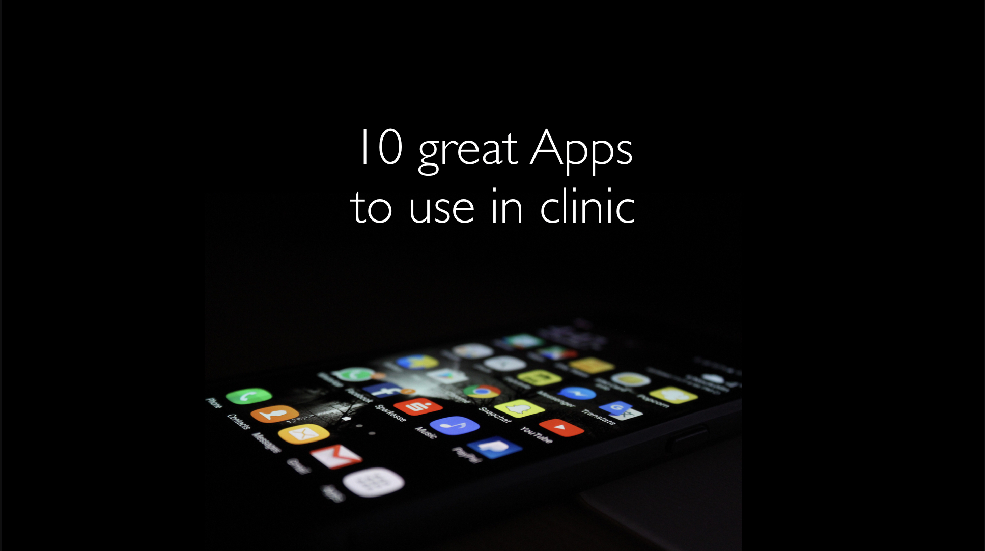 10 great Apps to use in clinic - RunningPhysio